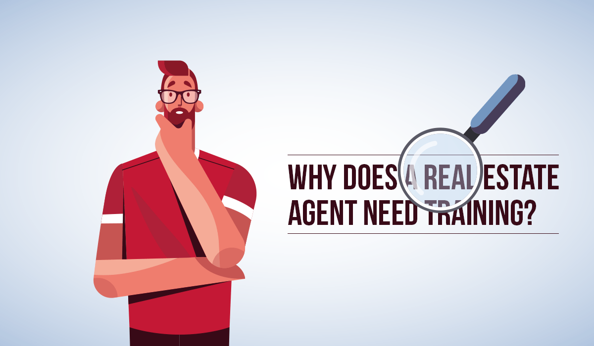 Why does a real estate agent need training? - REMI Blogs